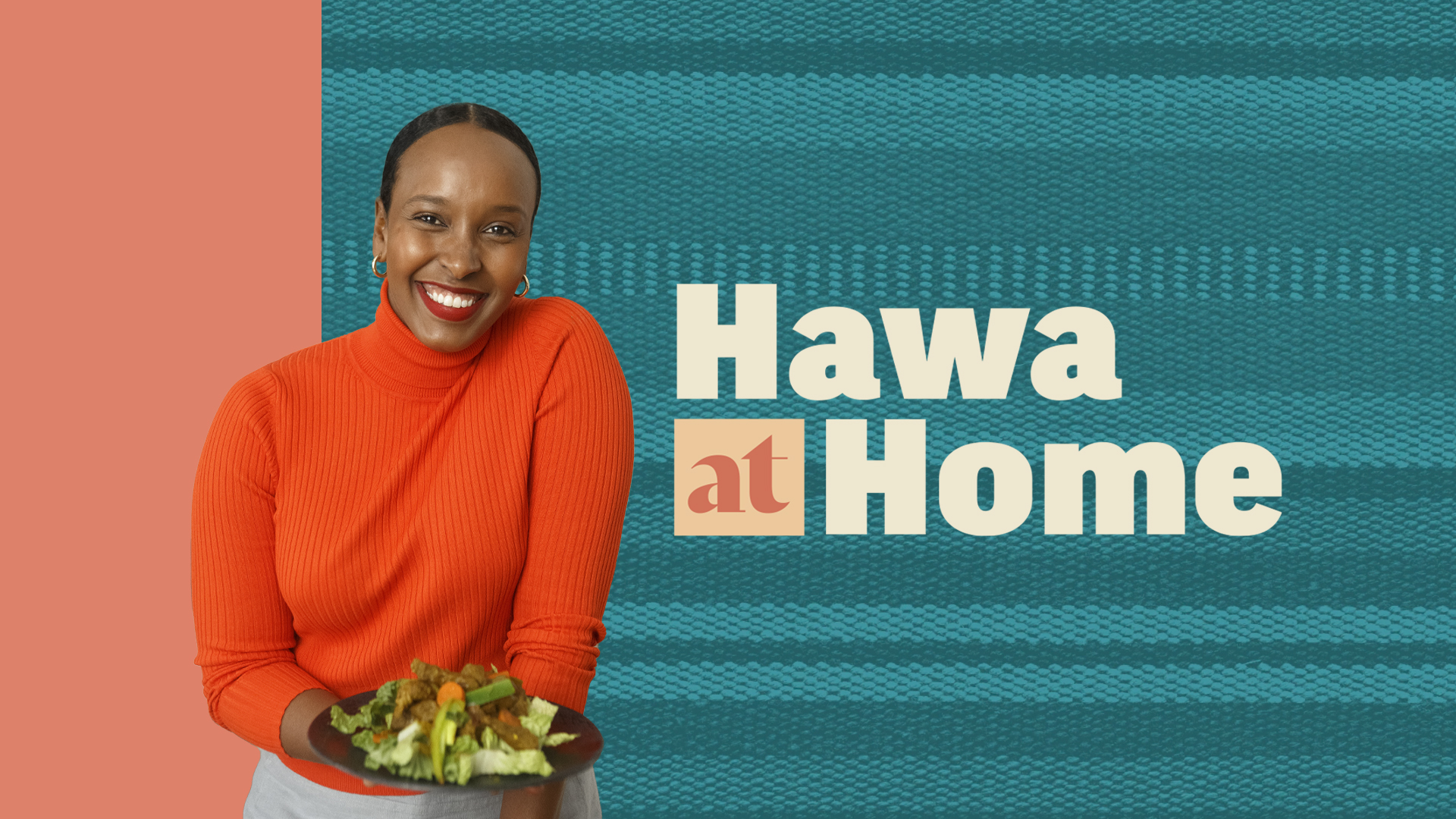 Hawa at Home | Food Network